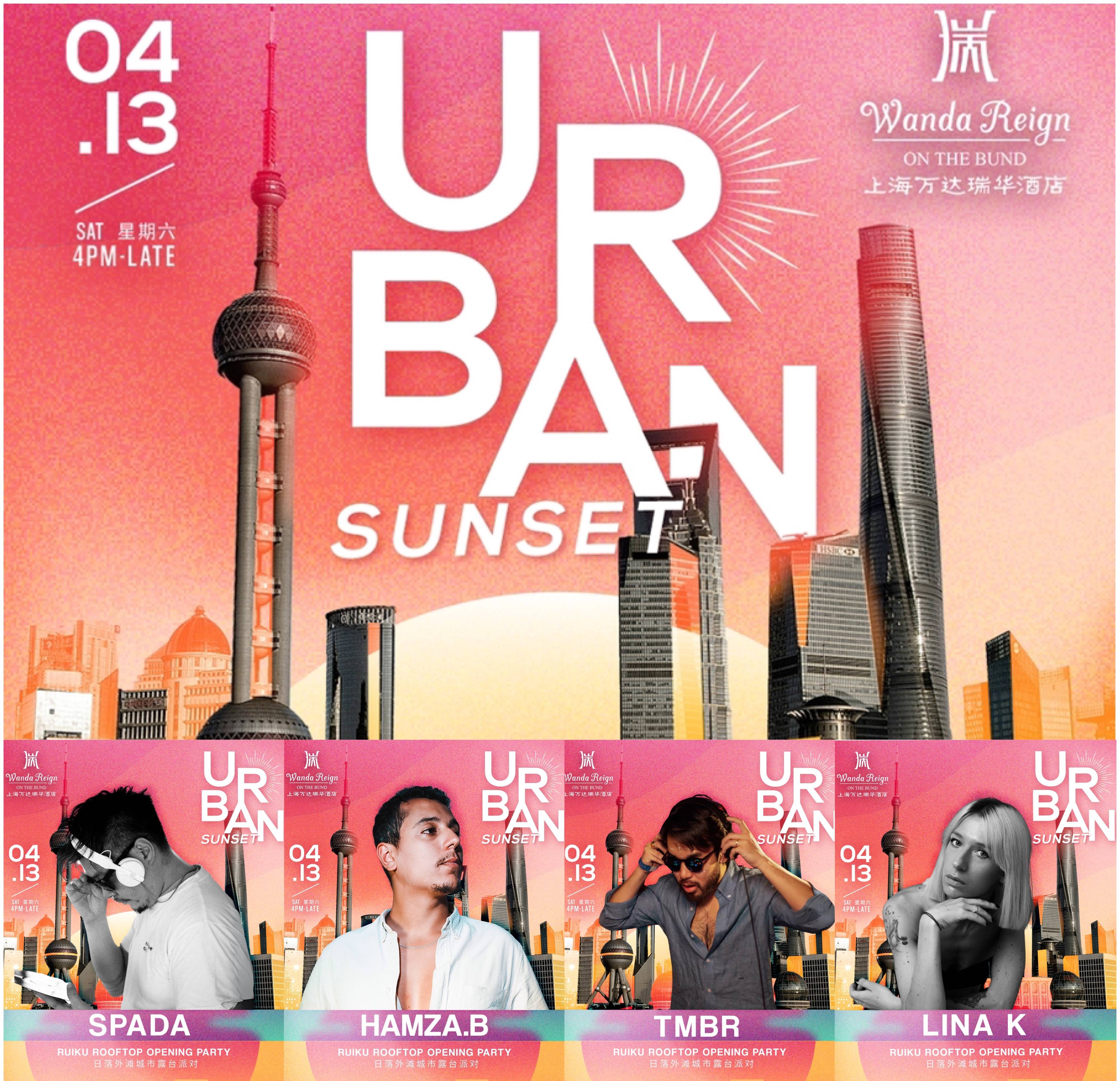 247tickets.com | URBAN SUNSET RUIKU Rooftop Opening Party @WANDA REIGN